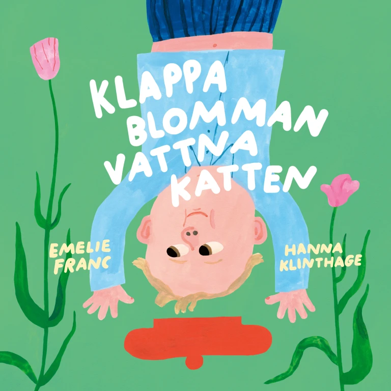 Klappa blomman, vattna katten | Bologna Children BookFair | Exhibitions