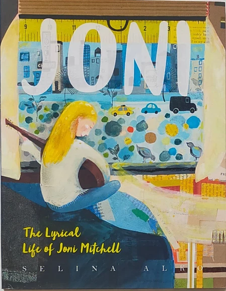 Joni: The lyrical life of Joni Mitchell | Bologna Children BookFair ...