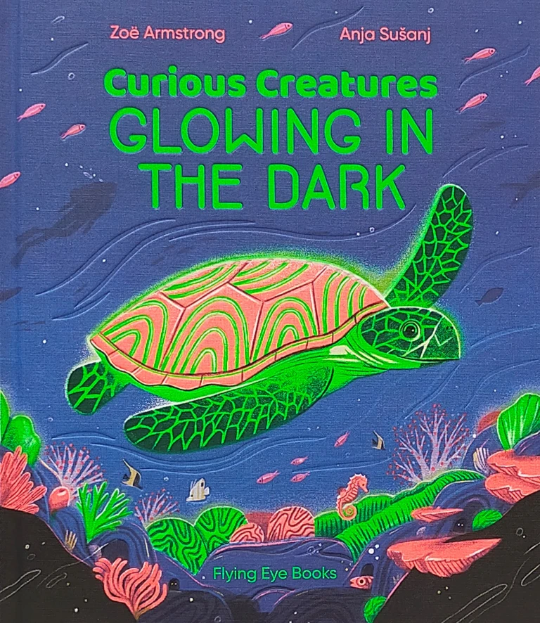 Curious Creatures: Glowing in the Dark | Bologna Children BookFair ...